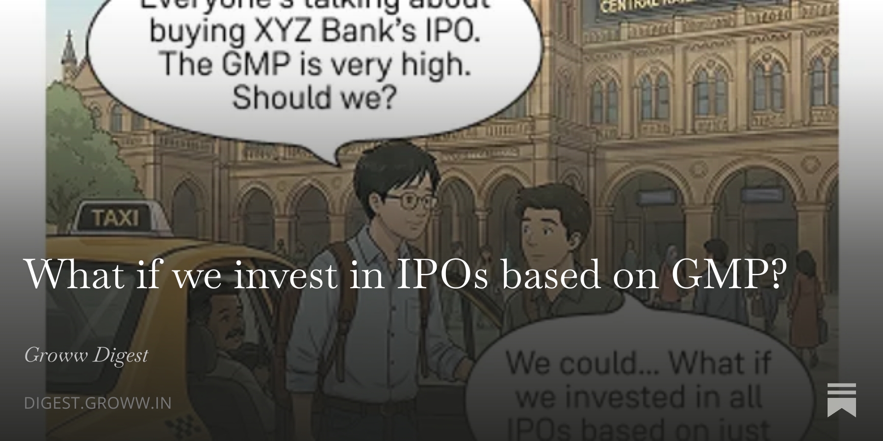 What if we invest in IPOs based on GMP? - Groww Digest